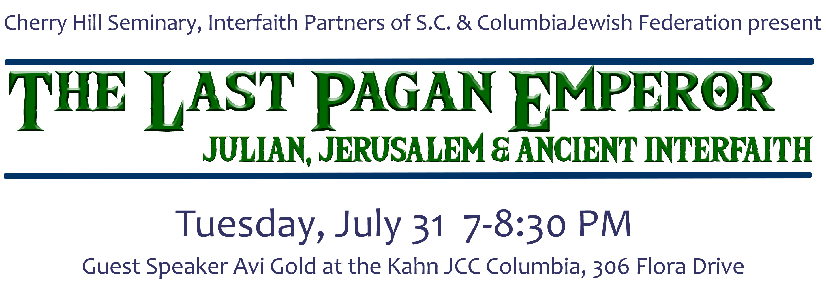 The Last Pagan Emperor: Julian, Jerusalem & Ancient Interfaith ...